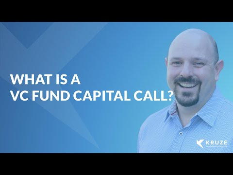 What Is A VC Fund Capital Call, And How Do Capital Calls Work?