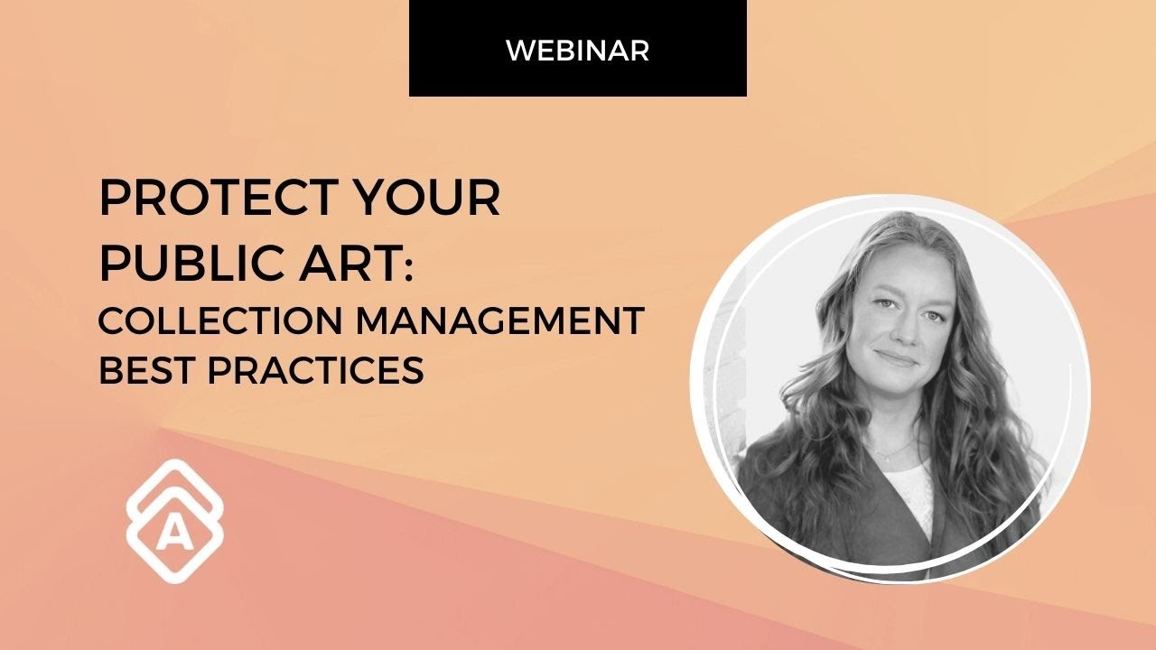 Protect Your Public Art: Collection Management Best Practices with Artwork Archive