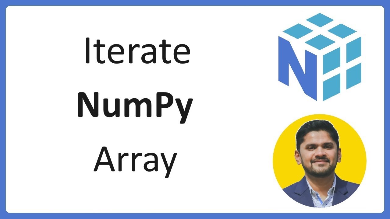 11. Iterate a NumPy Array | Complete Python NumPy Tutorial for Data Science | Amit Thinks