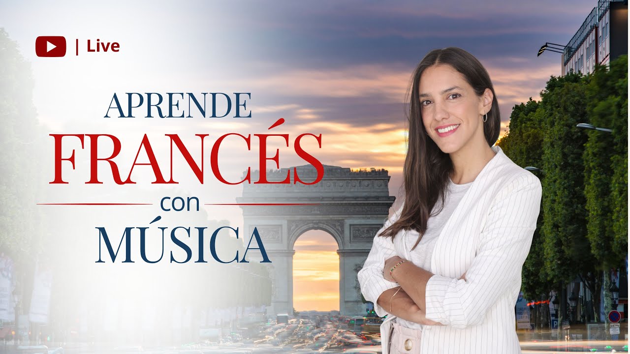 Vive el Francés con Música | Clase Especial en vivo