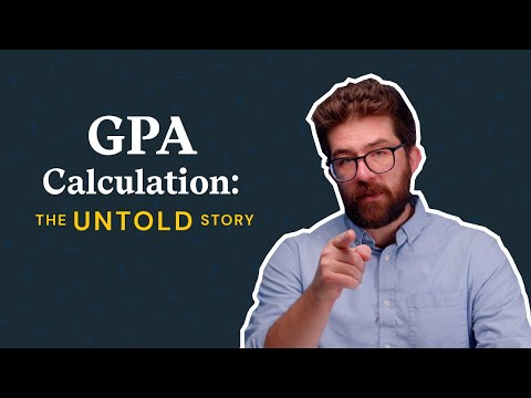 GPA Calculation: The Untold Story