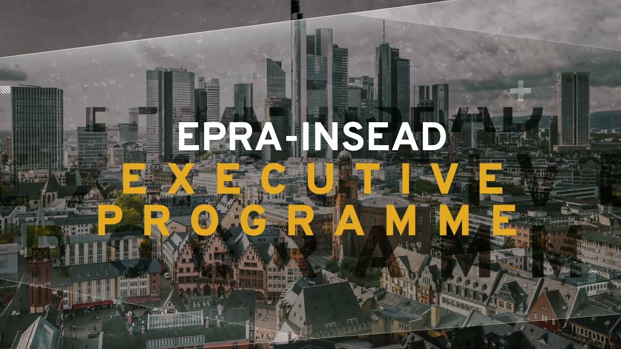 EPRA-INSEAD Executive Programme