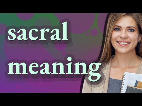 Sacral | meaning of Sacral