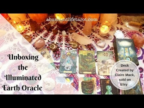 Unboxing The Illuminated Earth Oracle – Abundant*Life*Tarot