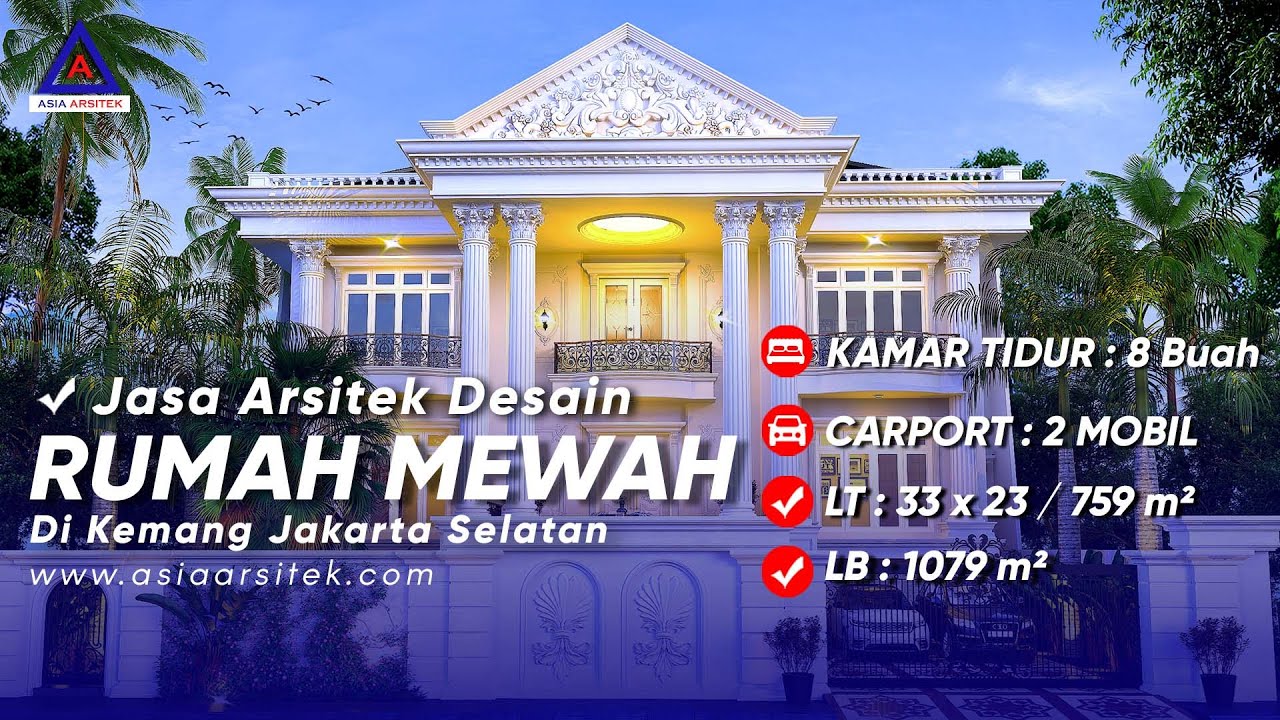 Jasa Arsitek Rumah Mewah Kemang Jakarta Selatan - Asia Arsitek