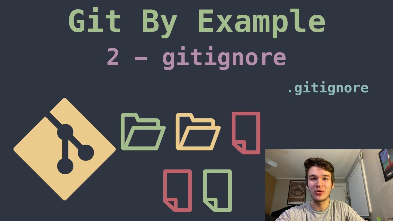 Git By Example 2 - Gitignore