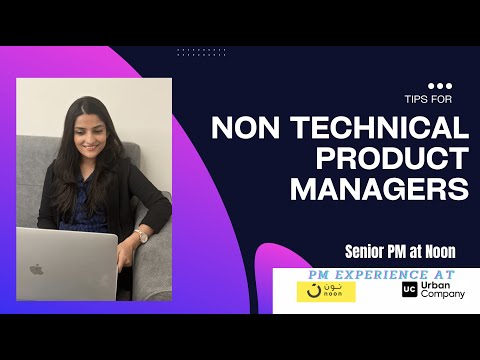 Non Technical Product Manager | How can non engineers make into Product