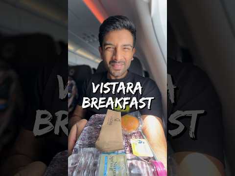 Vistara Breakfast on Del-Mum Flight Any Good?! ✈️🥐🥚
