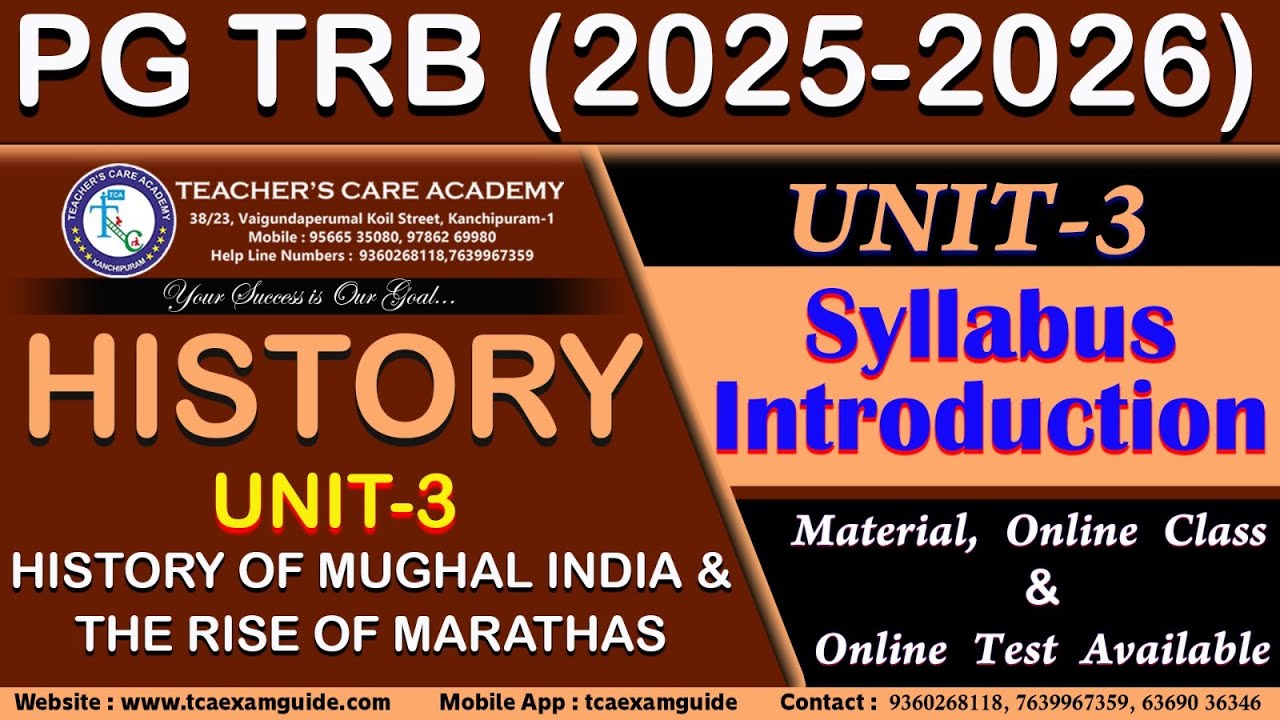 PGTRB 2025: HISTORY - UNIT 3: Syllabus Introduction