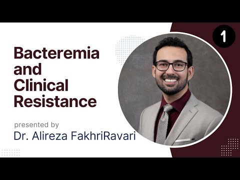 🩸 Bacteremia and Clinical Resistance Objective 1