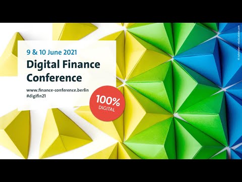 From Open Banking to Open Finance. What's to come? | Digital Finance Conference 2021