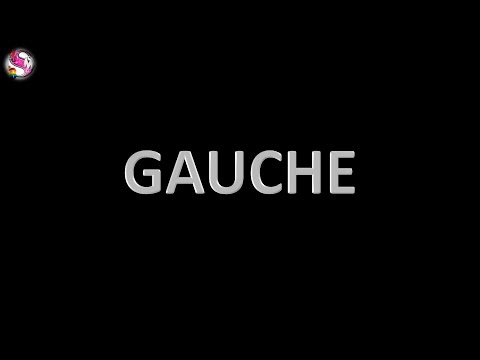 Gauche