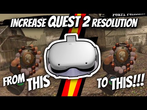 How to Increase Your Oculus Quest 2's Resolution and Improve Your Graphics Quality Now!!!