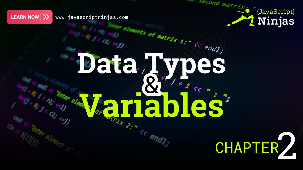 JavaScript Data Types & Variables Explained | Chapter 2