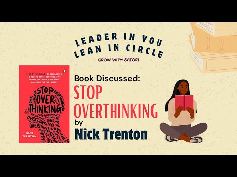 Stop Overthinking by Nick Trenton | Book Discussion โ Leader in You Community
