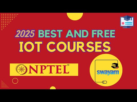 Best IoT Courses for 2025 in NPTEL SWAYAM