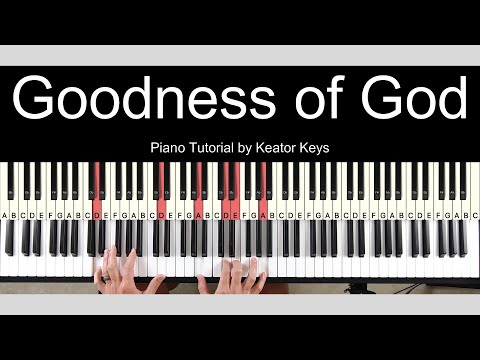 Goodness of God - Piano Tutorial + Sheet Music