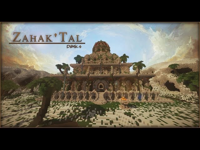 Zahak'Tal Minecraft Map