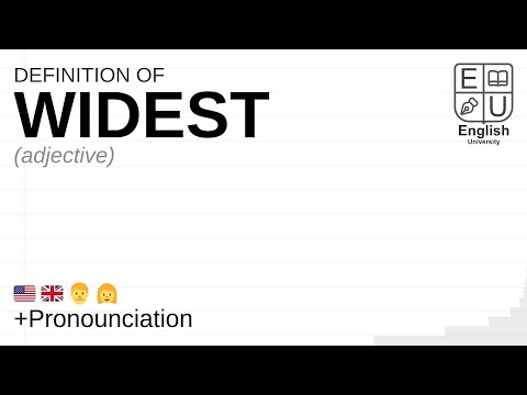 WIDEST meaning, definition & pronunciation | What is WIDEST? | How to say WIDEST
