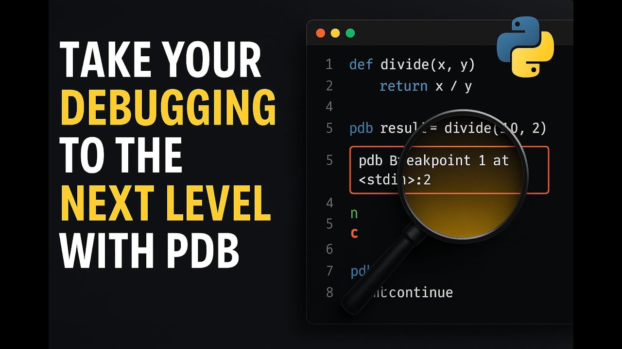 Python Debugging Made Easy with pdb