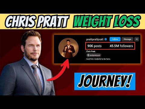 Chris Pratt's Dramatic Weight Loss Transformation