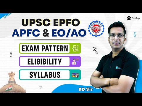 UPSC EPFO APFC & EO AO Syllabus & Pattern | EPFO Preparations Strategy | UPSC EPFO 2024 Notification