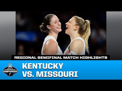 Kentucky vs. Missouri: 2024 NCAA volleyball regional semifinal highlights
