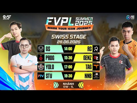 Nhánh 0W-1L | STV quyết tâm trở lại, PROG TAG hừng hực khí thế | FVPL Summer 2025 - SWISS Stage 28/6