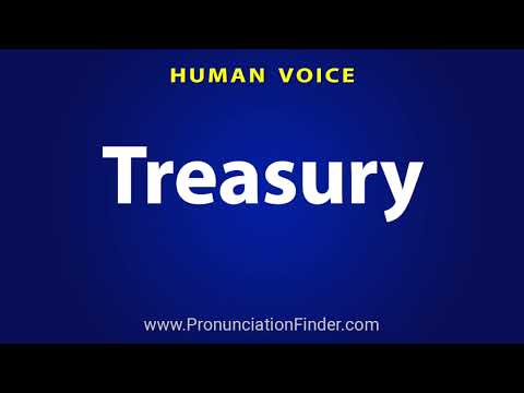 How To Pronounce Treasury