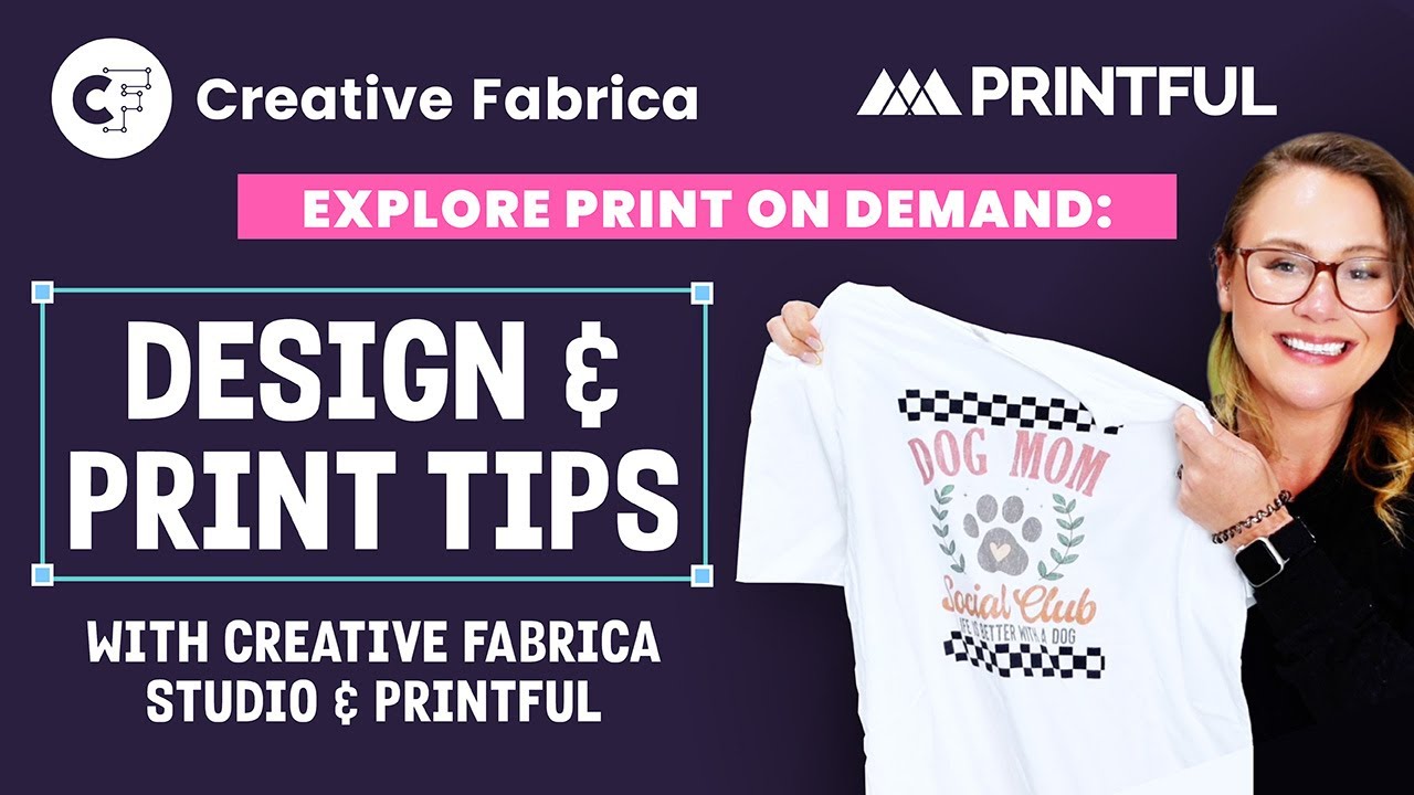 Explore Print on Demand: Design & Print Tips with Creative Fabrica Studio & Printful