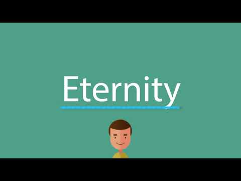 How to say Eternity