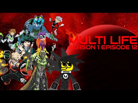 MULTI LIFE Season 1 Episode 12: The Antiverse