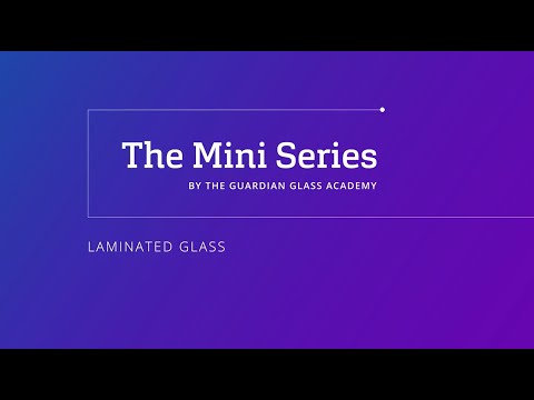 Architectural glass: how glass is laminated