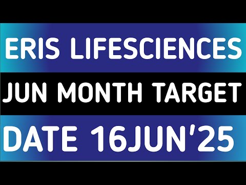 ERIS LIFESCIENCES STOCK LATEST NEWS 16JUN'25/ ERIS LIFESCIENCES SHARE LATEST NEWS UPDATES