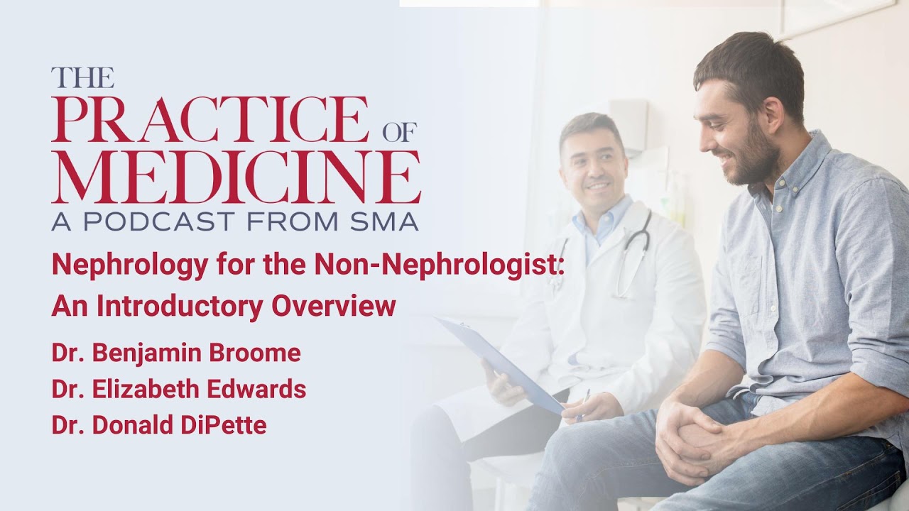Nephrology for the Non-Nephrologist: An Introductory Overview