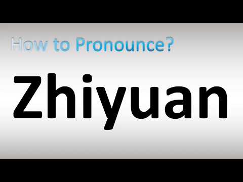 How to Pronounce Zhiyuan