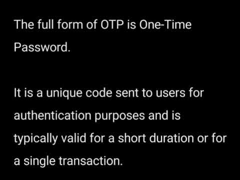 OTP# Full form of OTP# Brief on what is OTP