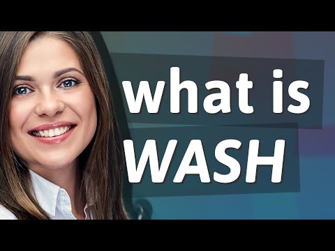 Wash | meaning of Wash