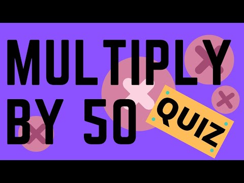 50 Times Tables Quiz (Master Multiplication by FIFTY) Math Help & Flashcards For Kids & Adults