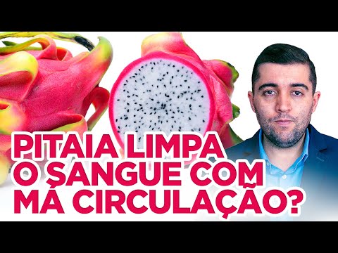 Pitaia e benefícios contra má circulação, veias entupidas, trombose, sangue grosso e embolia.Riscos?