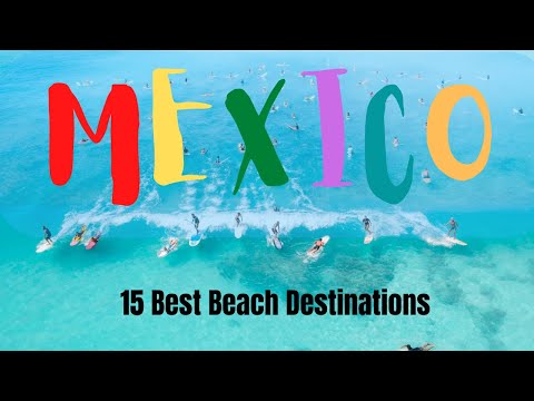15 BEST BEACHES IN MEXICO That You Don't Want To Miss