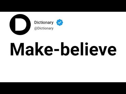 Make-believe Meaning In English