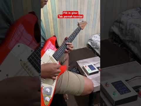 Fill in Gitar Lagu tak pernah ternilai - Last child asik bgt #shortvideo #lastchild