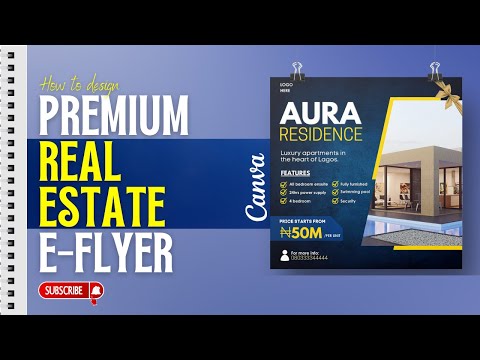 HOW TO DESIGN A REAL ESTATE E- FLYER ON CANVA
