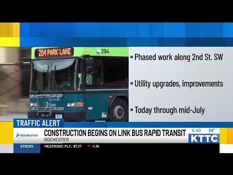Construction begins on Link Bus Rapid Transit in Rochester