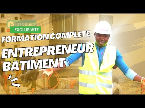 FORMATION COMPLETE ENTREPRENEUR EN BATIMENT