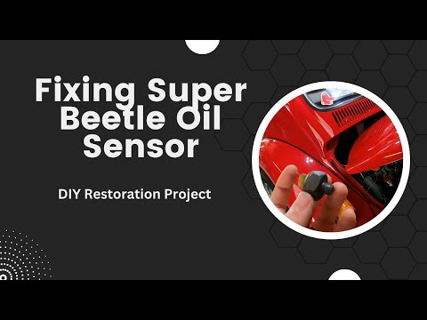 VW Super Beetle Oil Pressure Light Issues! Easy Fix!