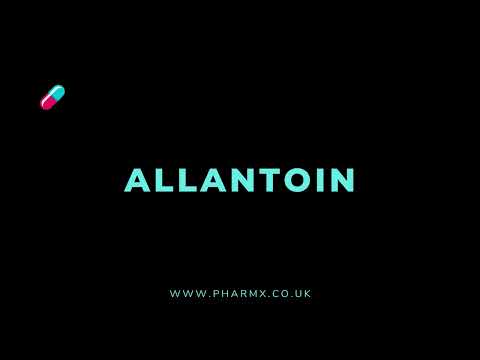 How to pronounce Allantoin