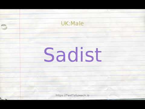 How to pronounce sadist