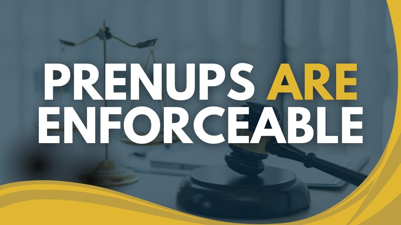 Are Prenups Enforceable? | The Truth Revealed